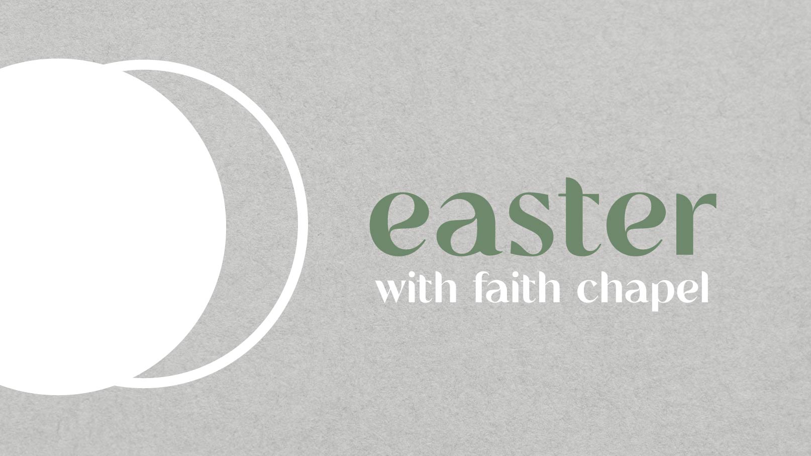 Easter - Faith Chapel